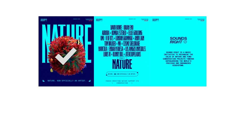 The Sounds Right Initiative: Nature is Now Officially an Artist – Rare
